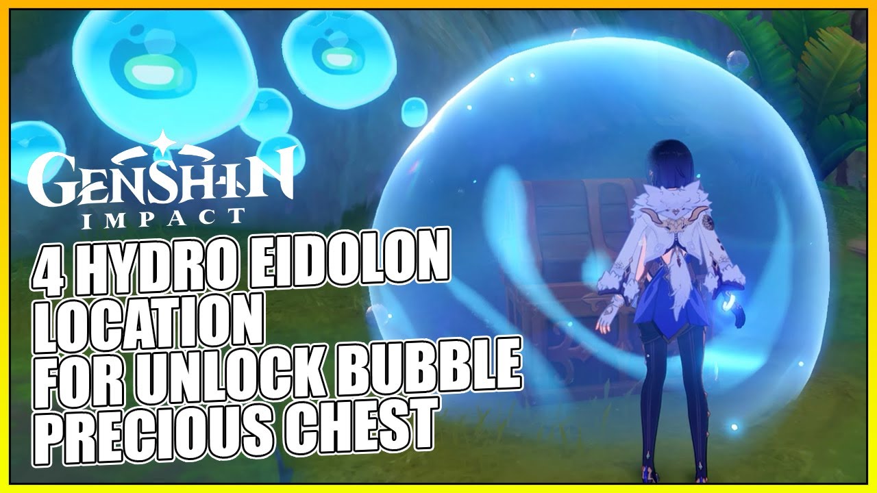 4 Hydro Eidolon Location For Unlock Bubble Precious Chest at Thinker's ...