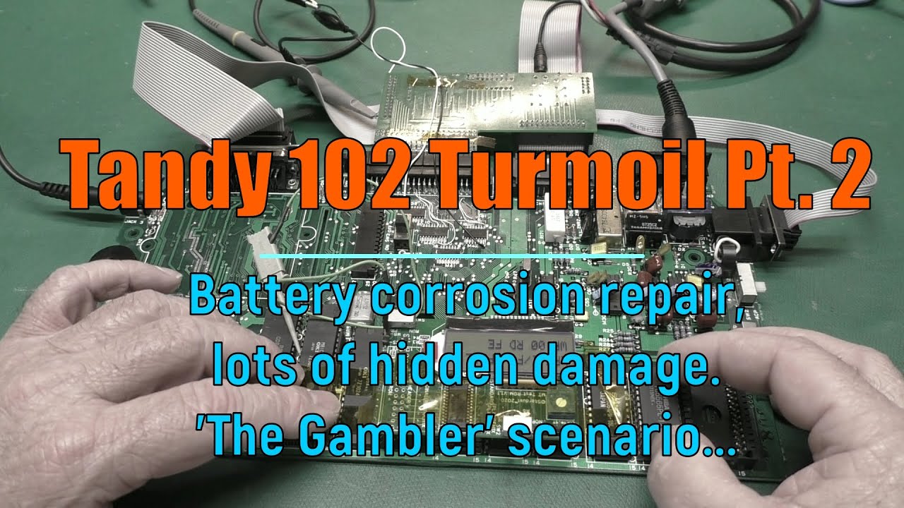 Tandy 102 Turmoil Pt.2 – Corrosion repair, hidden damage, ‘The Gambler ...