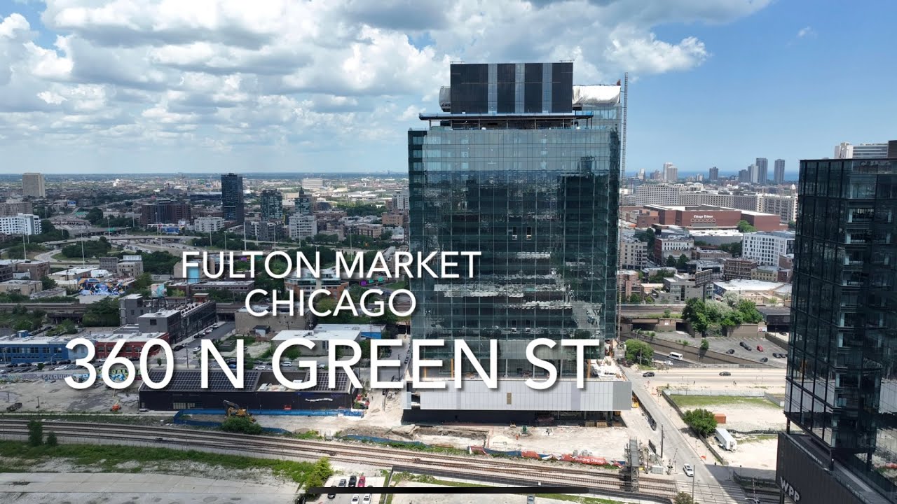 New Construction At 360 N Green St - Chicago Fulton Market District - YouTube
