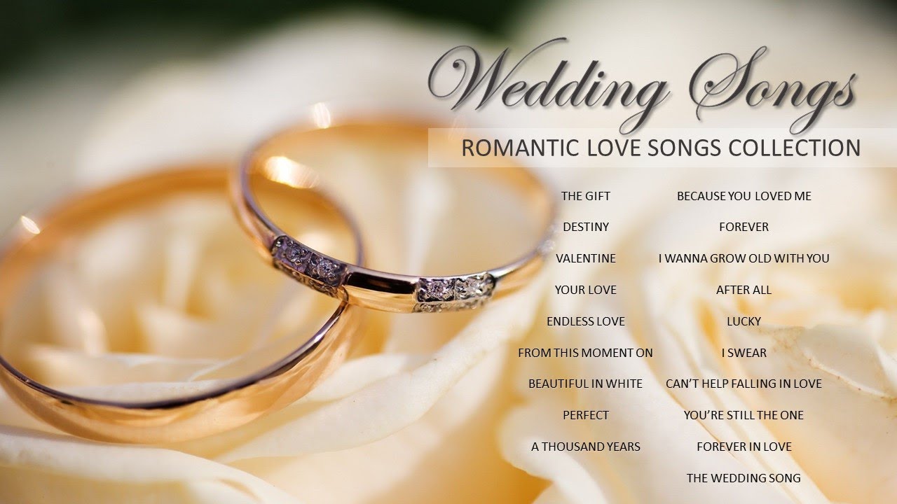 WEDDING SONGS / ROMANTIC LOVE SONGS COLLECTION - YouTube