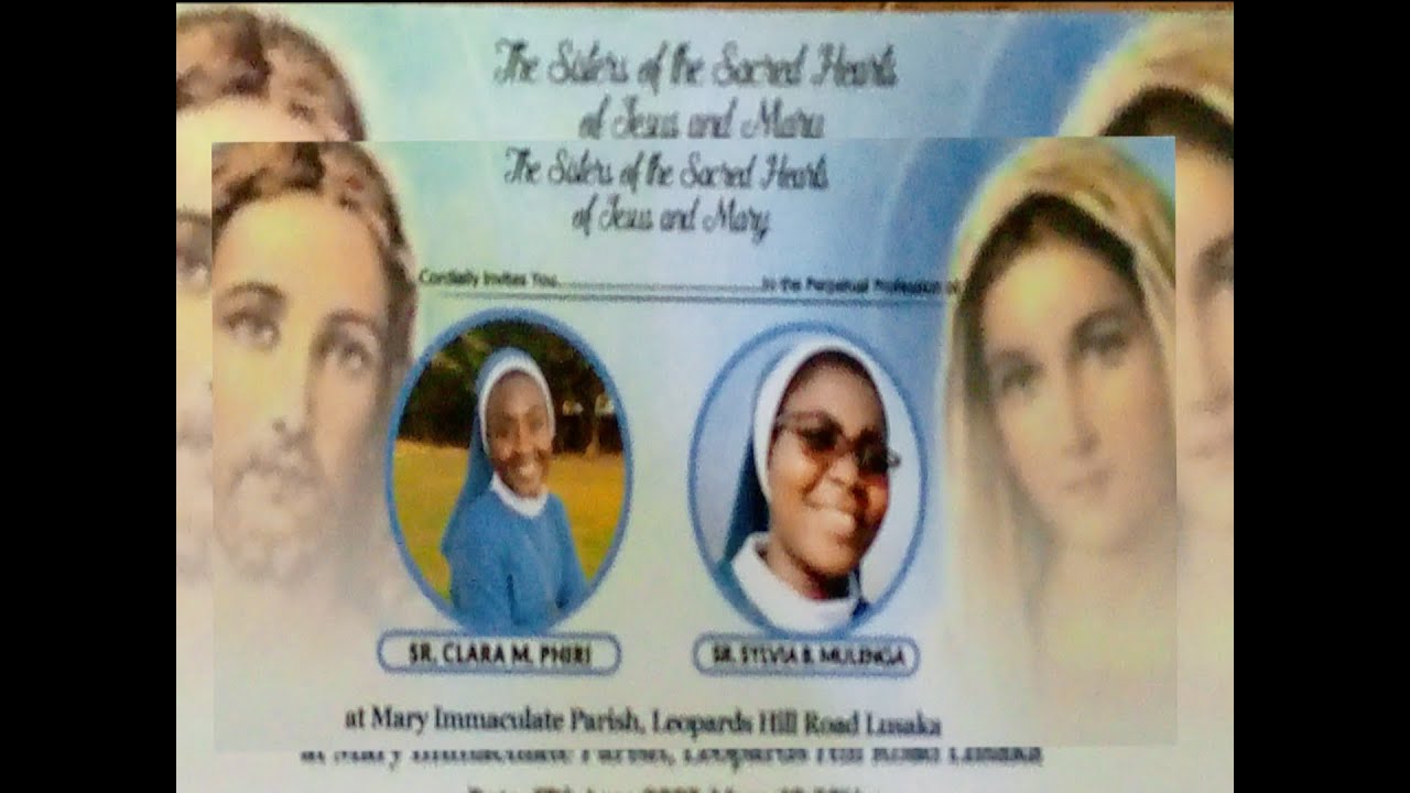 Mass of Perpetual Profession of Sr. Clara M. Phiri and Sr. Sylvia B ...