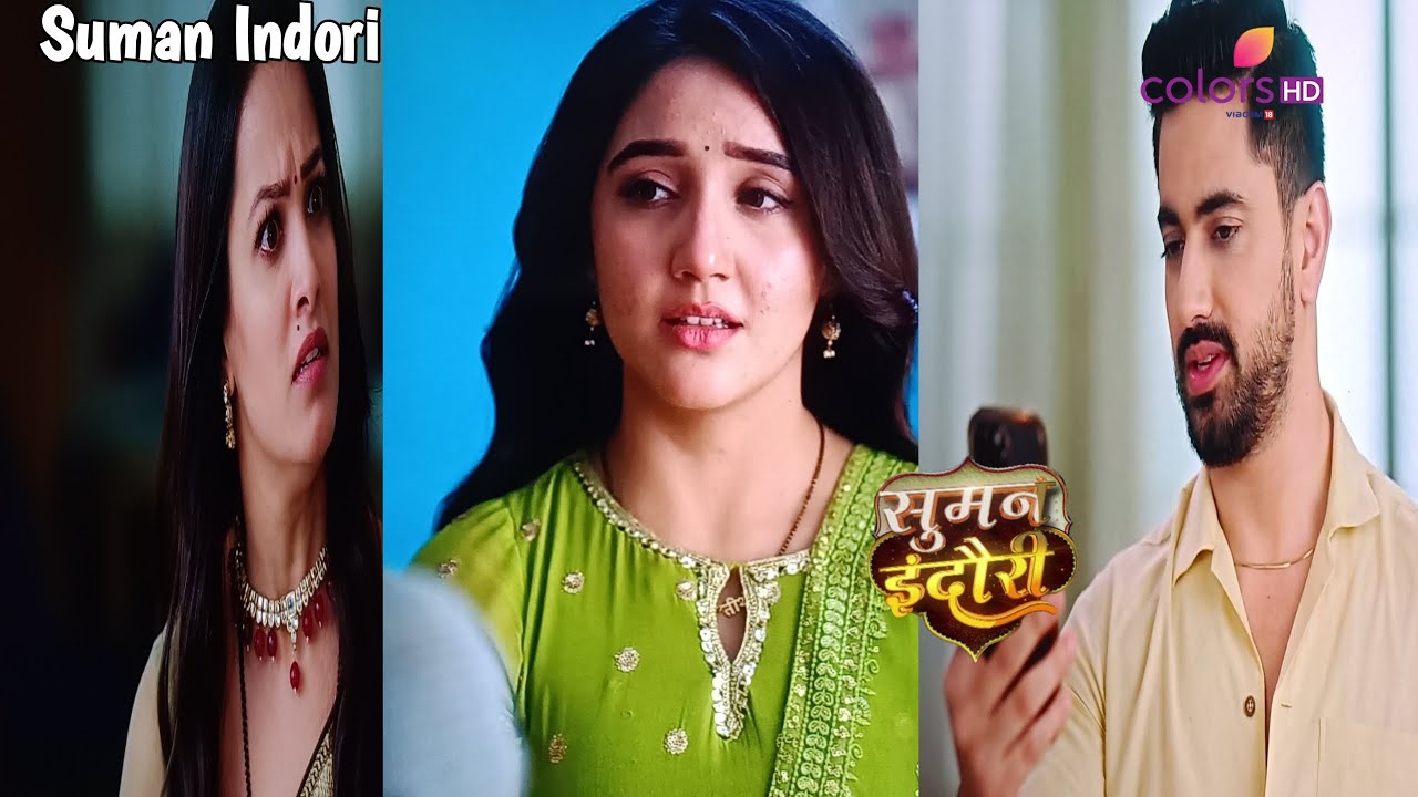 Suman indori serial promo:Suman vaapas aayi Indore. ||Promo Breakdown ...