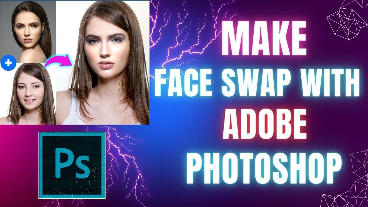 Make Face Swap With Adobe Photoshop - Photoshop Tutorial - Swap Faces ...