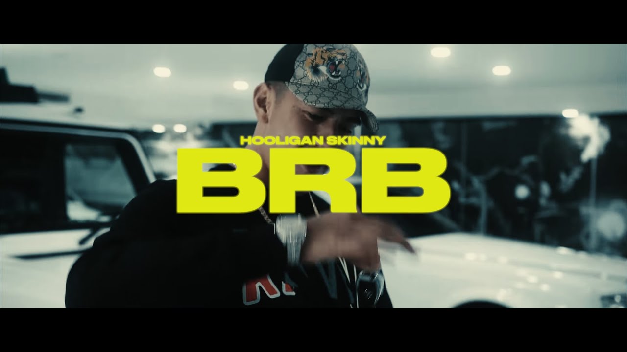 Hooligan Skinny - BRB (Official Music Video) - YouTube