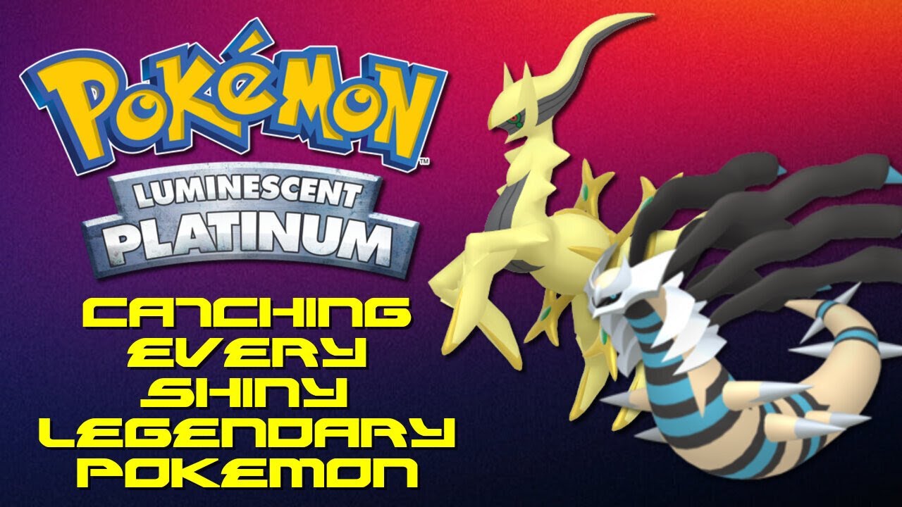 Pokemon Luminescent Platinum: How to catch EVERY Shiny Legendary: # ...
