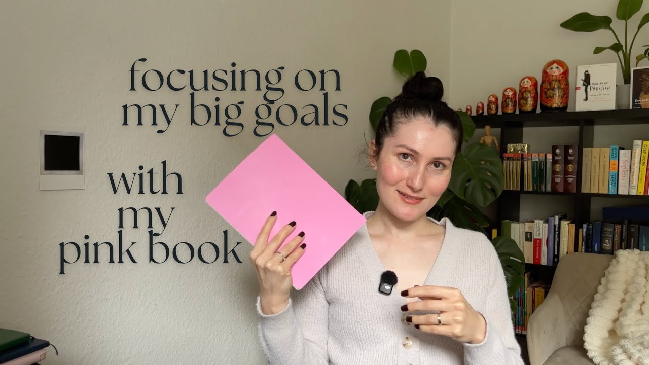 My pink book — the way I focus on my big goals - YouTube