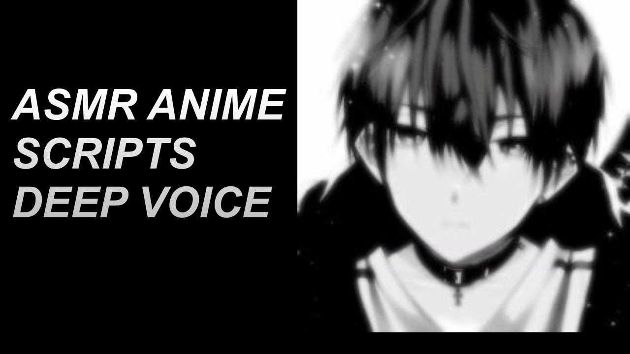 ASMR READING 5 ANIME SCRIPTS FROM WATTPAD (DEEP VOICE) - YouTube