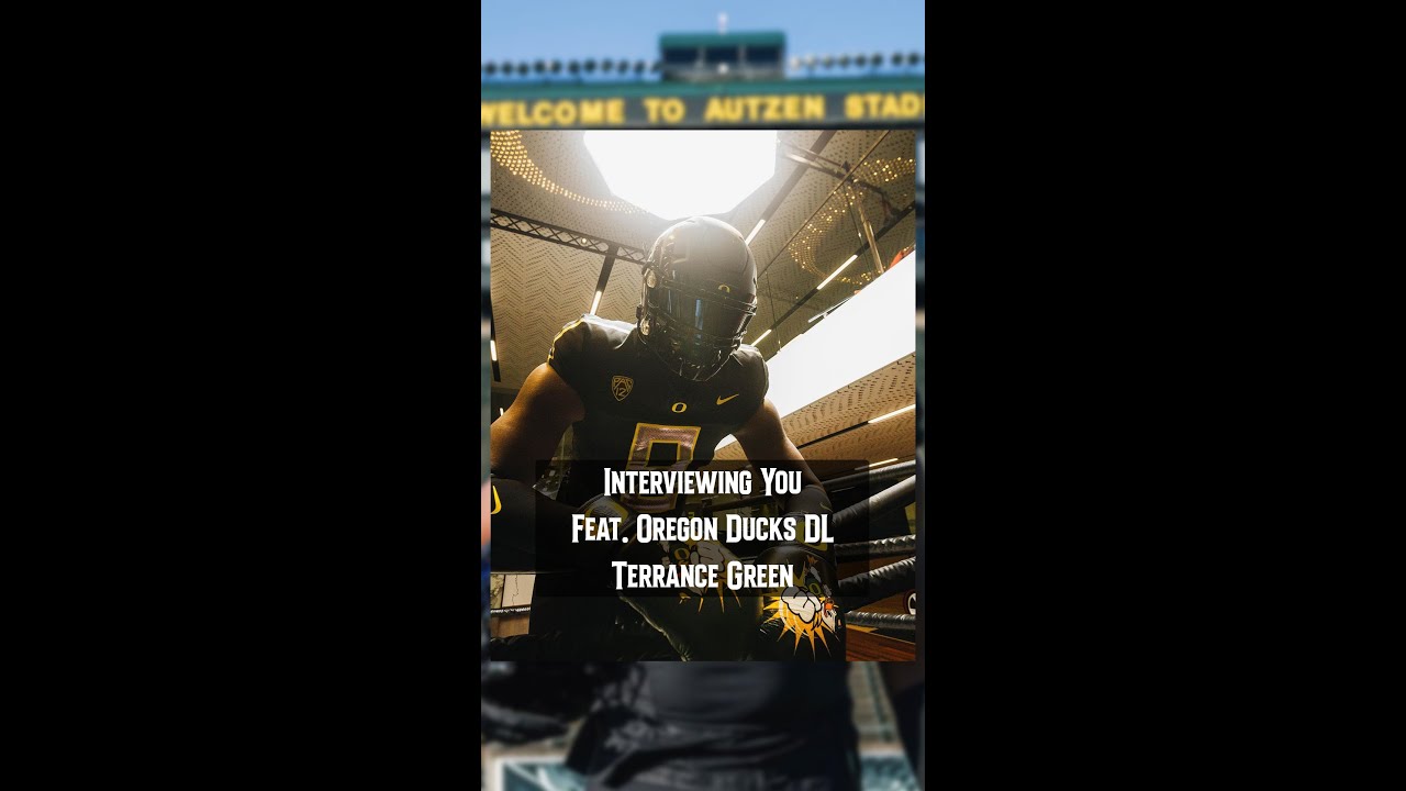 Interviewing You Feat Oregon Ducks DL Terrance Green - YouTube
