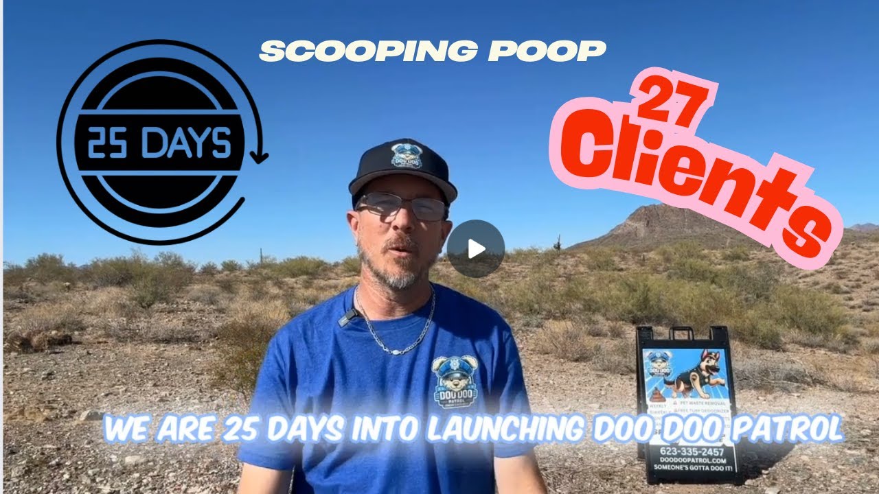 My First 25 Days in Pooper Scooper Business and Gained 27 Accounts ...