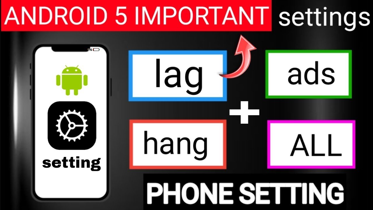 Android phone 5 important setting | how to on important setting android ...