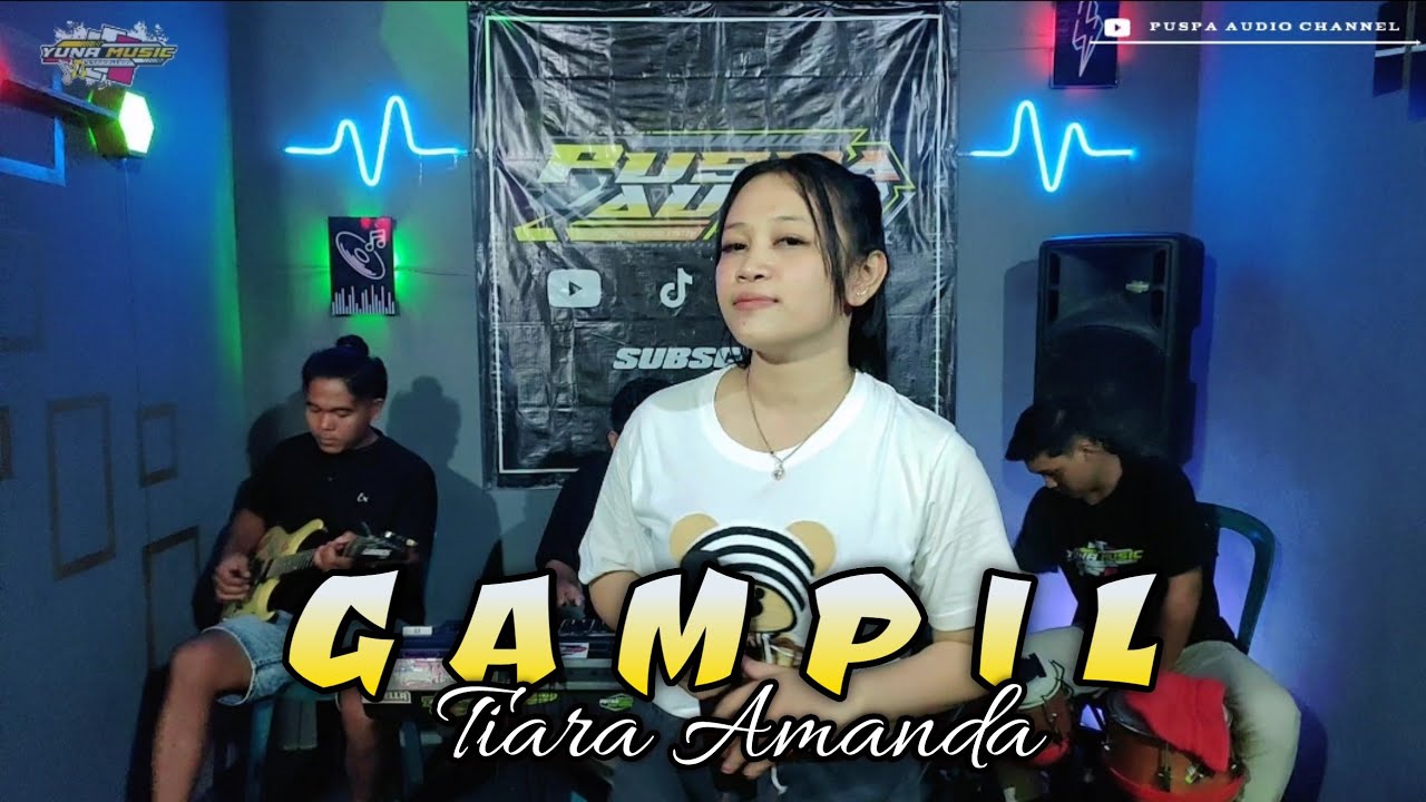 Gampil Cipt. Andry Priyanta Cover Tiara Amanda Yuna Music - YouTube