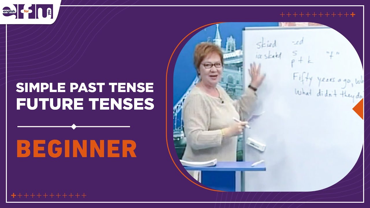 Let's Start English 115 Lesson 30 / Simple Past Tense & Future Tenses ...