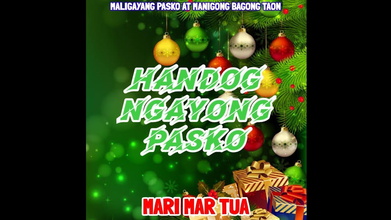 HANDOG NGAYONG PASKO (LYRICS) BY MARI MAR TUA OFFICIAL - YouTube