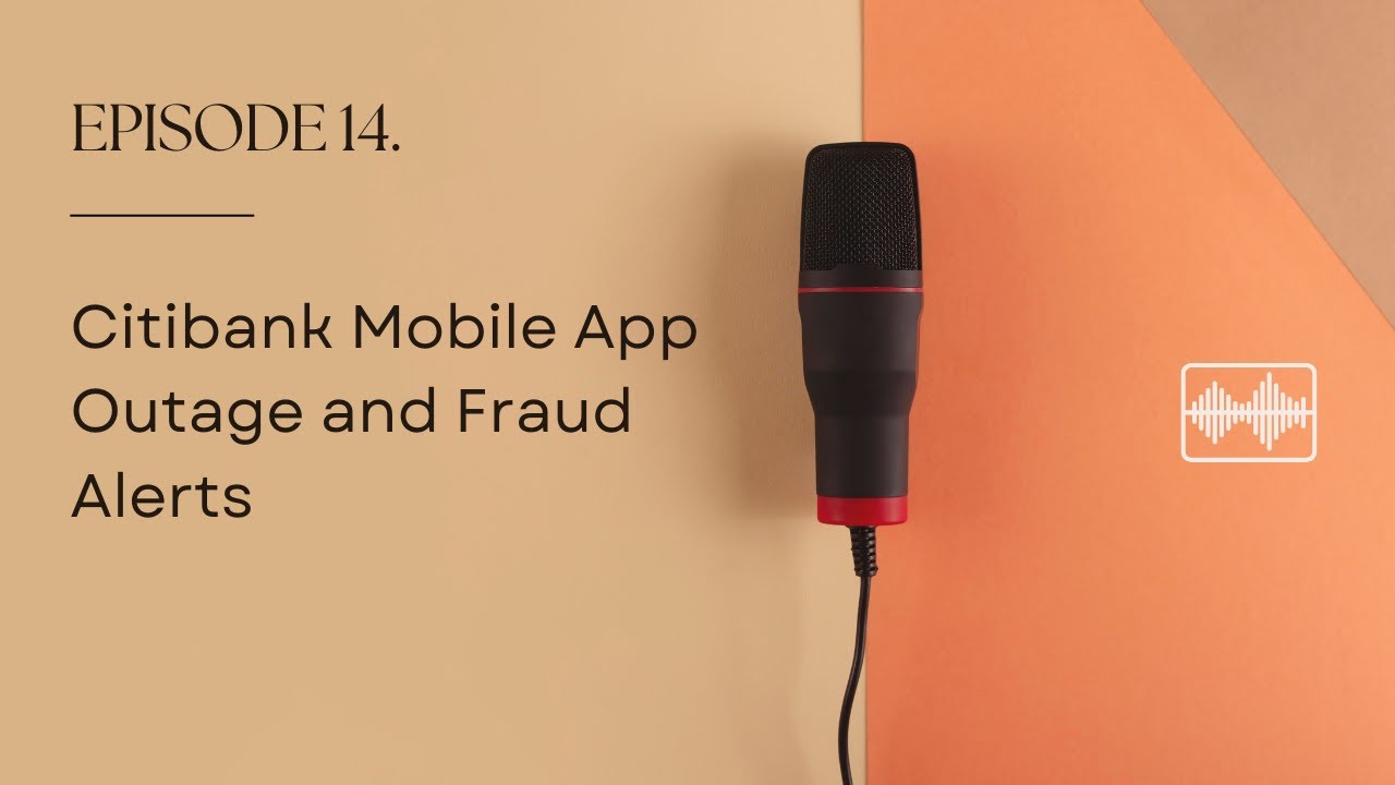 📱💥 Citibank Mobile App Outage and Fraud Alerts 🔔⚠️ - FramingTheFacts ...