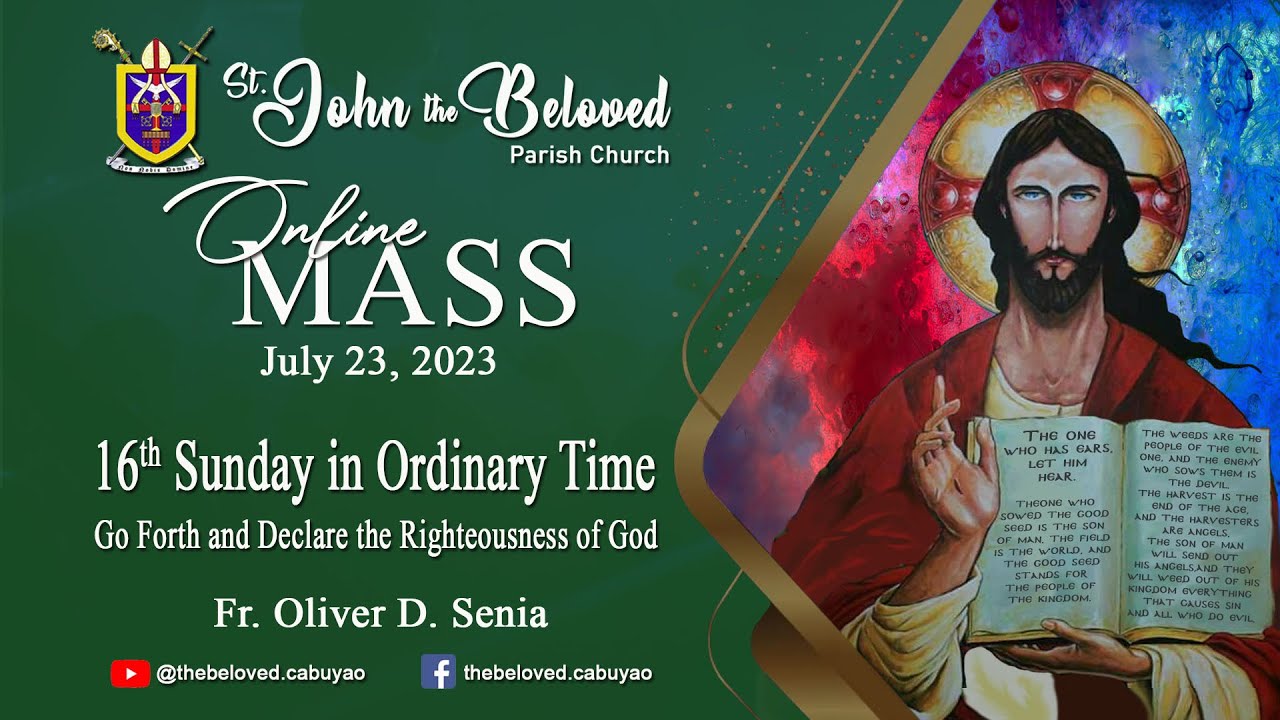 St. John the Beloved Online Mass, 16th Sunday in Ordinary Time - YouTube