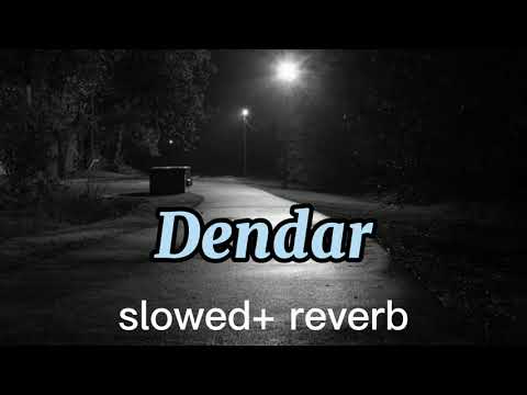 Çağla -Dendar Kurdish trap ( slowed+reverb)#2021#dendar