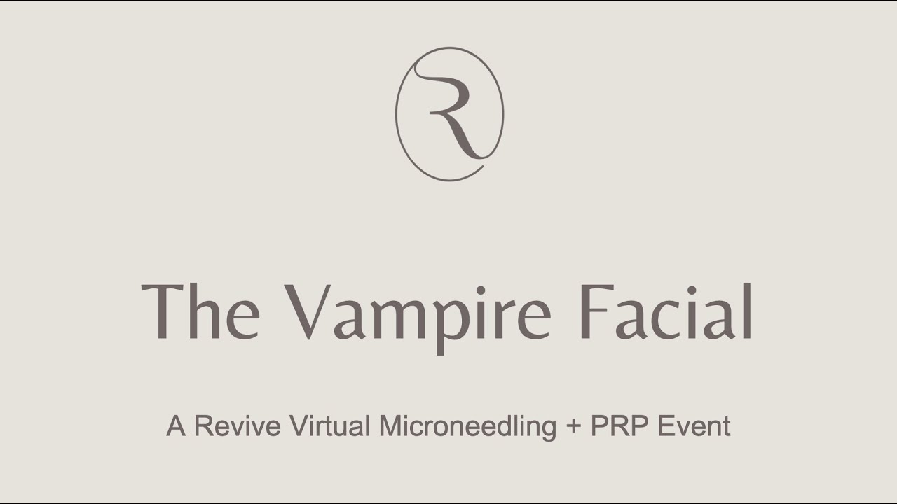 Vampire Facial Virtual Event - YouTube