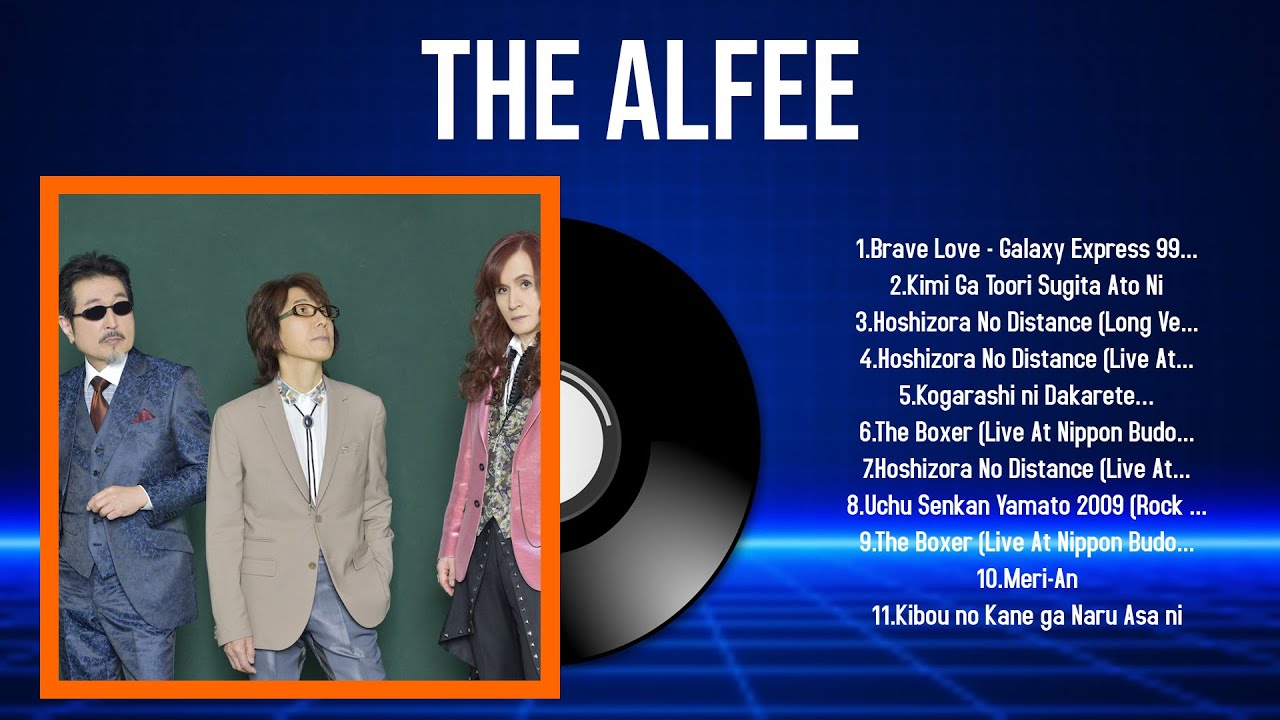 The Alfee Top 10 Popular song ~ The Alfee 2024 MIX ~ 日本最高の歌メドレー - YouTube