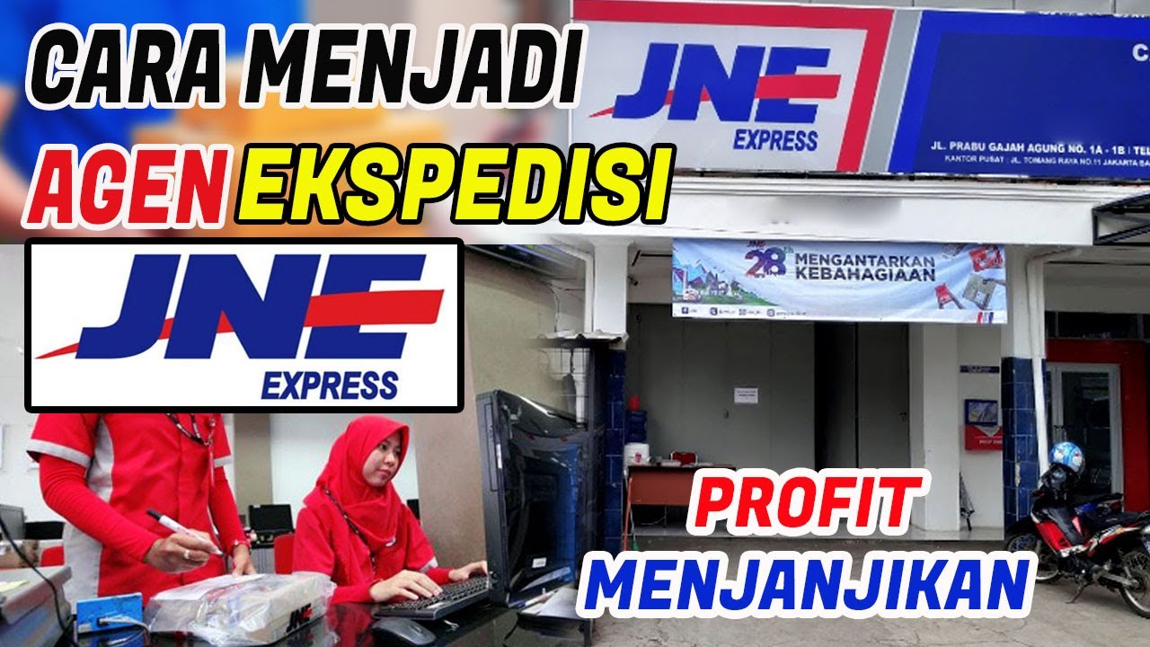 cara menjadi agen ekspedisi jne express | ide bisnis agen ekspedisi jne ...