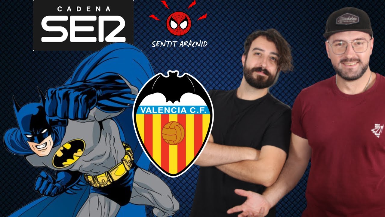 BATMAN: De Ratpenats, Pallassos i el València CF - YouTube