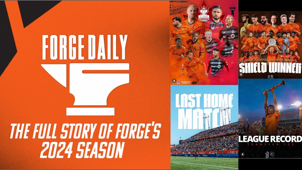 The Full Story of Forge FC's 2024 Season (Forge Daily, 11/20/24) - YouTube