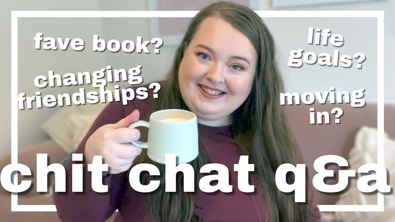 COFFEE CHIT CHAT Q&A | friendships, relationships & life goals | 2023 ...