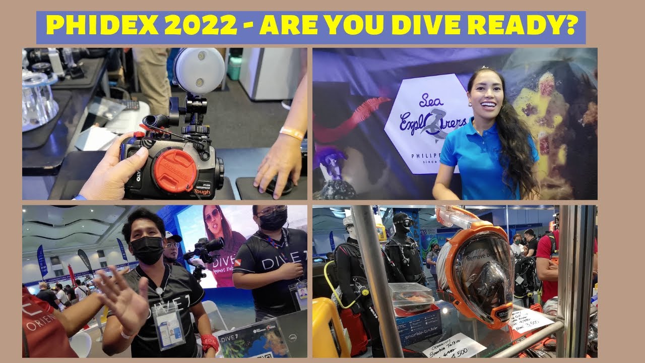 PHIDEX 2022 -NAG CHECK NG SCUBA CAMERA GEAR AND MEET THE CENTRAL ...