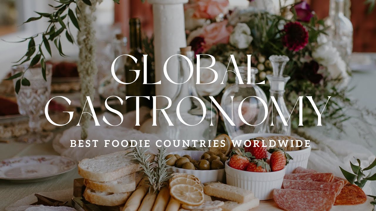 Discover the World's Best Foodie Destinations! - YouTube