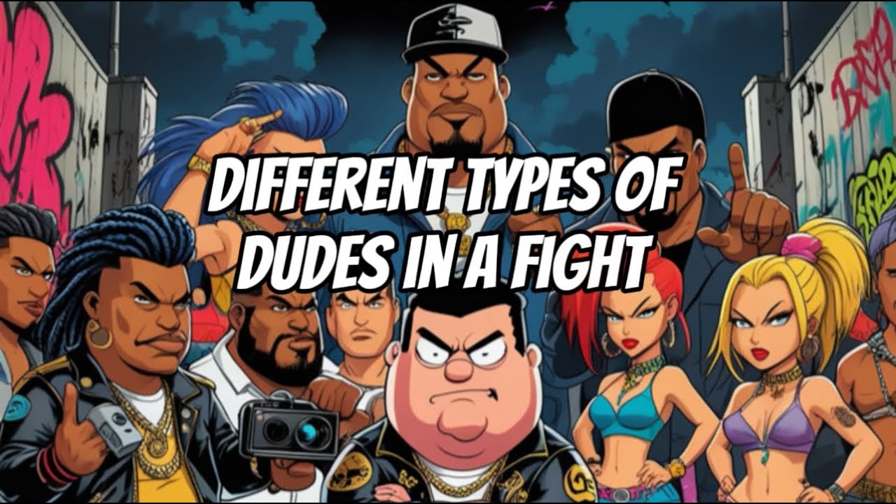 Different Types of Dudes In A Fight Be Like - YouTube