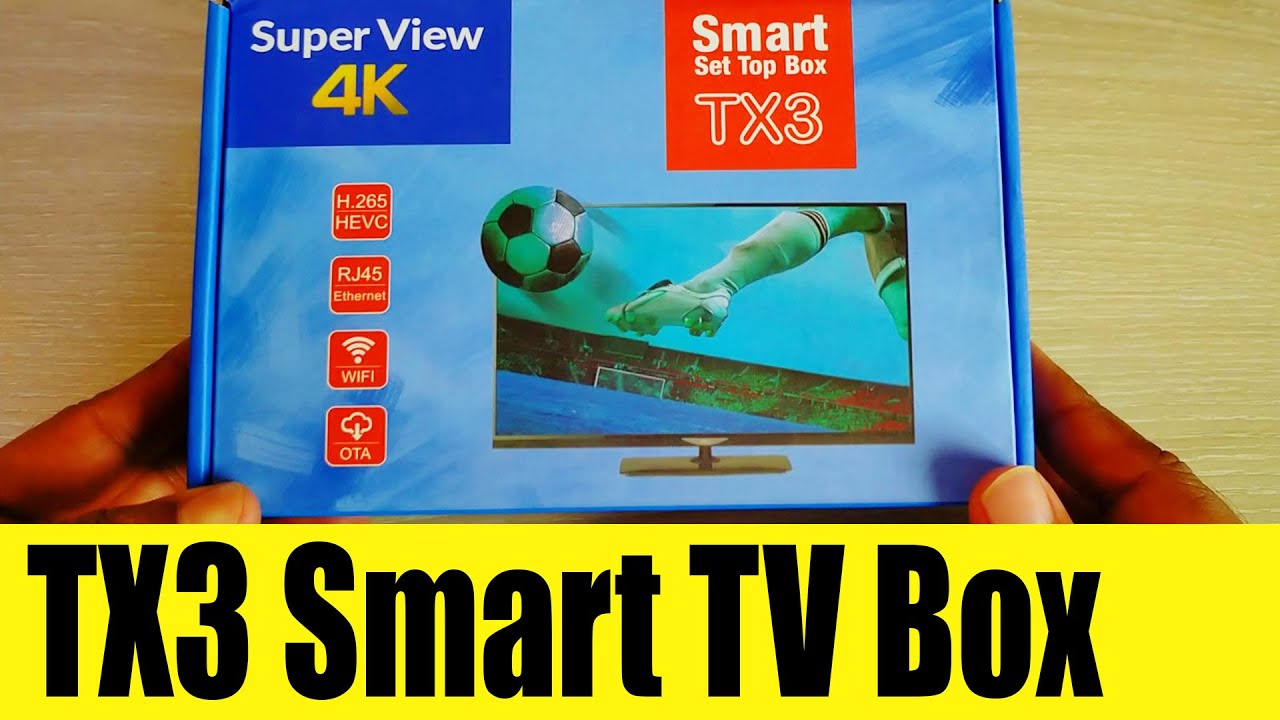 TX3 Mini Smart Tv Box Super View 4K - YouTube