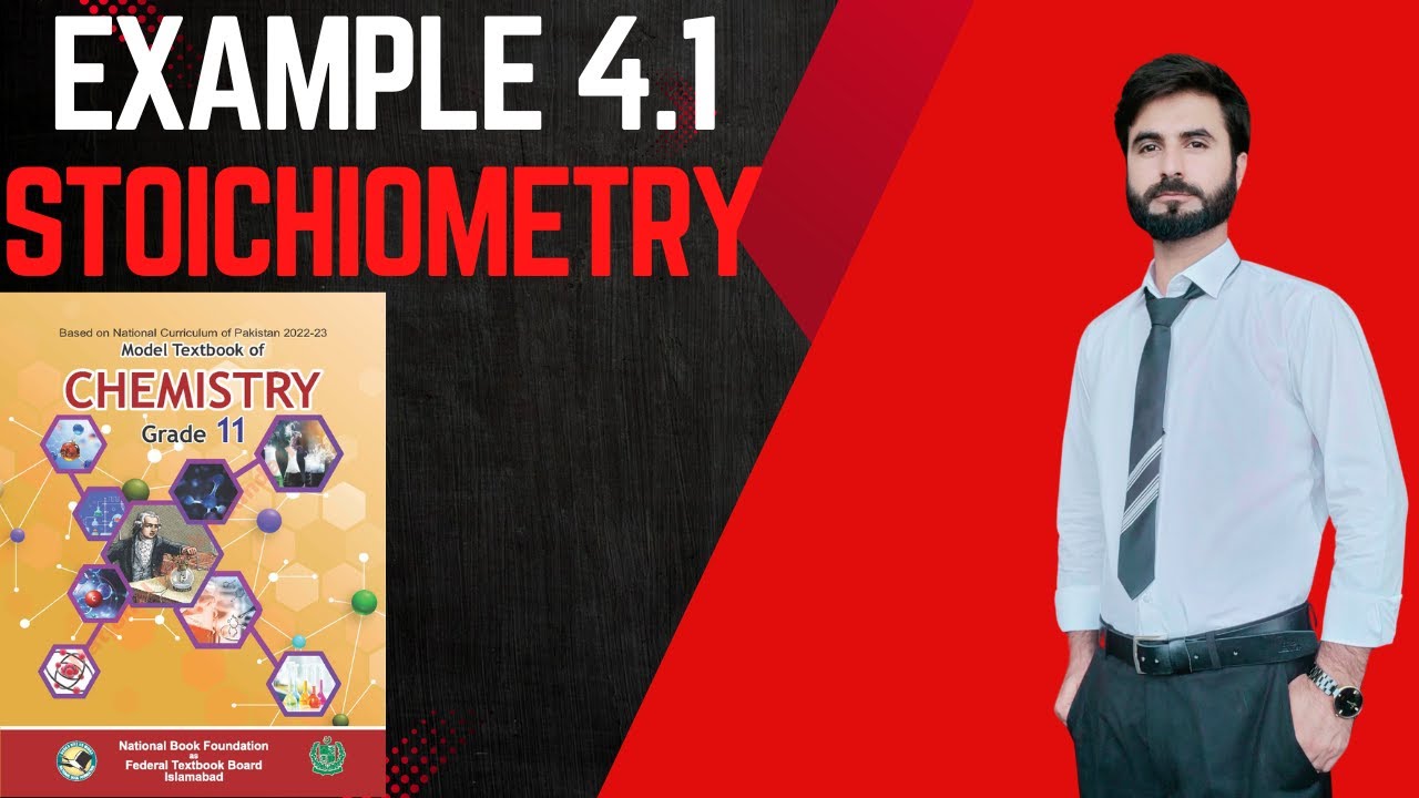 Example 4.1 Stoichiometry Chapter 4 NBF Federal Board - YouTube