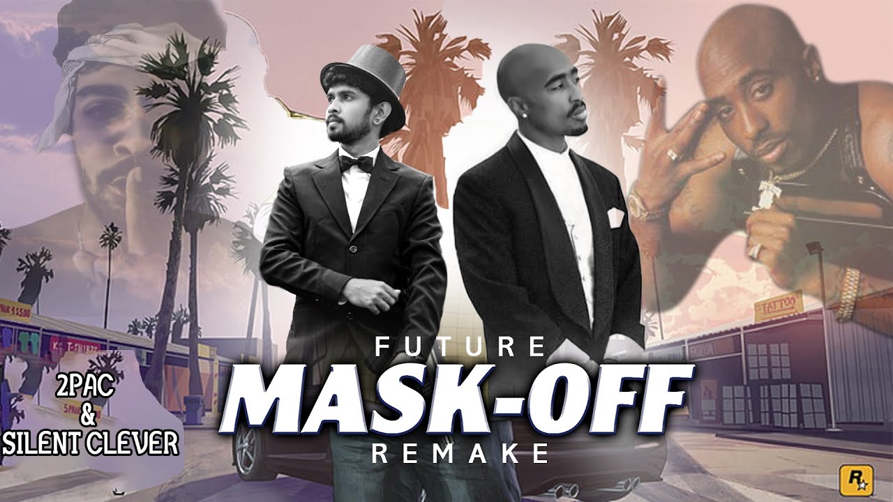 Mask off - 2pac & Silent Clever (remake) - YouTube