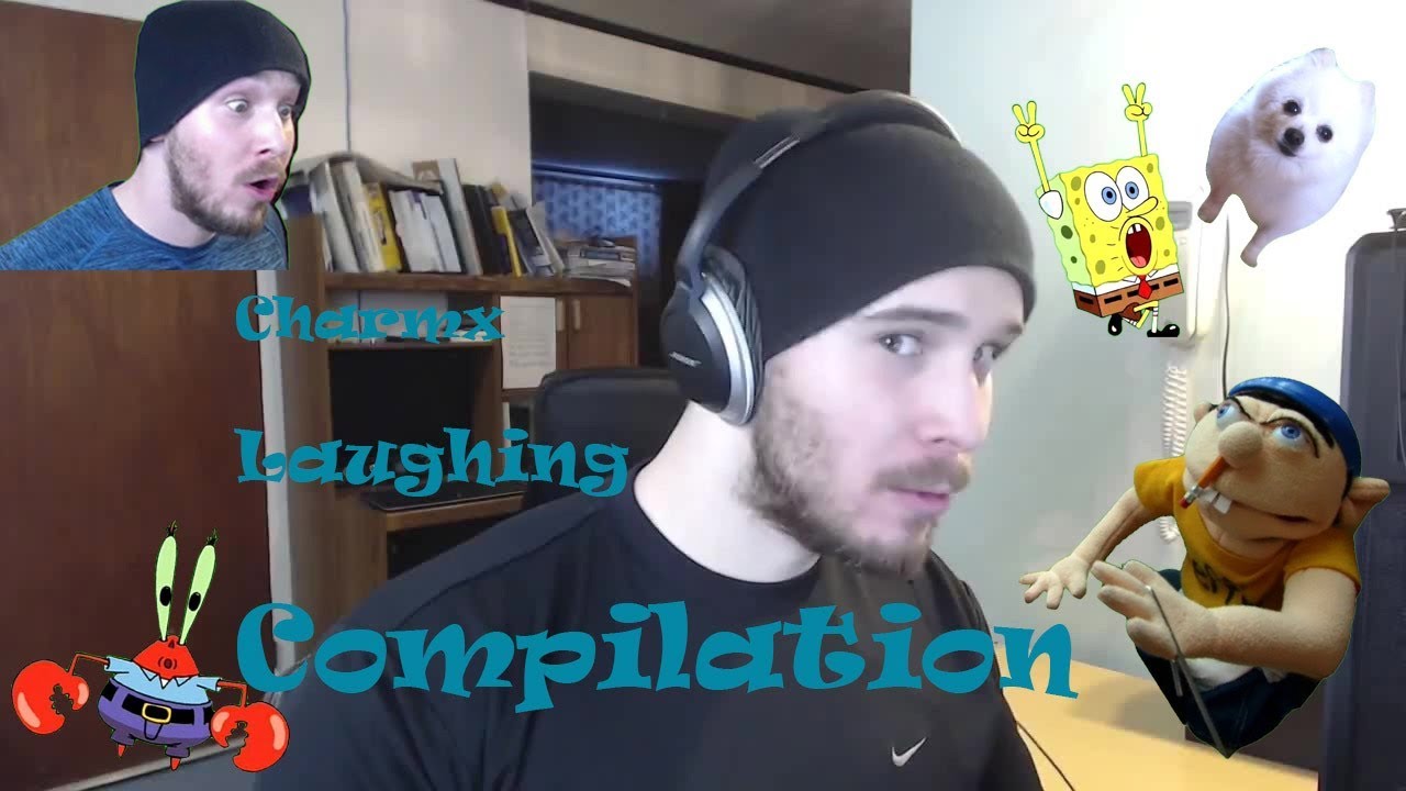 Charmx's laughing compilation August 2017! - YouTube
