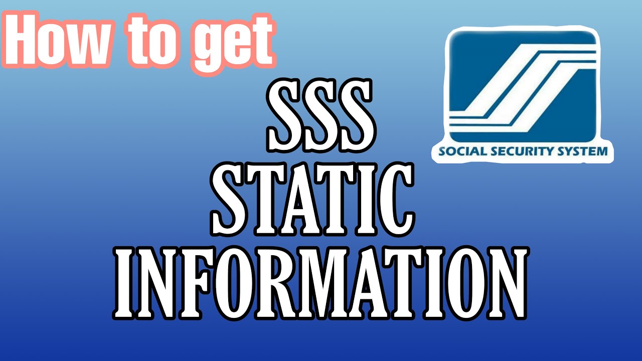 Paano Kumuha Ng Static Information Sa SSS ONLINE How To Get Static paano-kumuha-ng-static-information-sa-sss-online-how-to-get-static