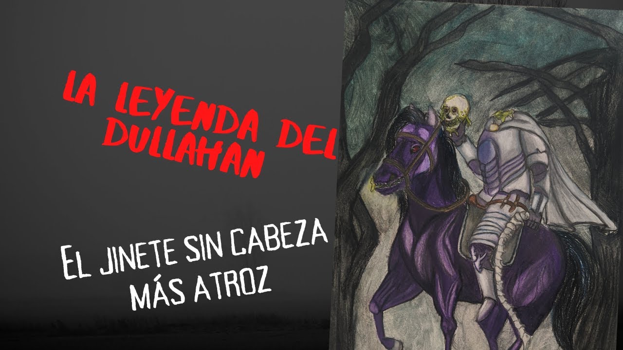 La Leyenda del Dullahan - Narración Ilustrada Colaboración con ...