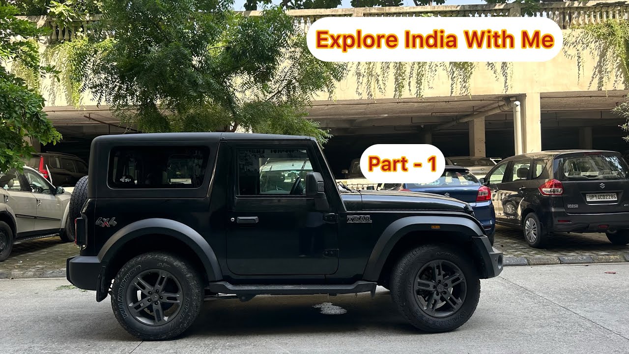 Exploring India | Part 1 | Road Trip | Explore India With Me In Thar 🎒 ...