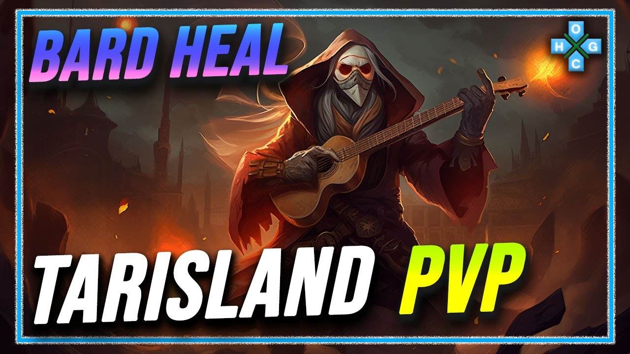 Tarisland 20 Minutes Bard Heal PVP Gameplay, Walkthrough, Letsplay One ...