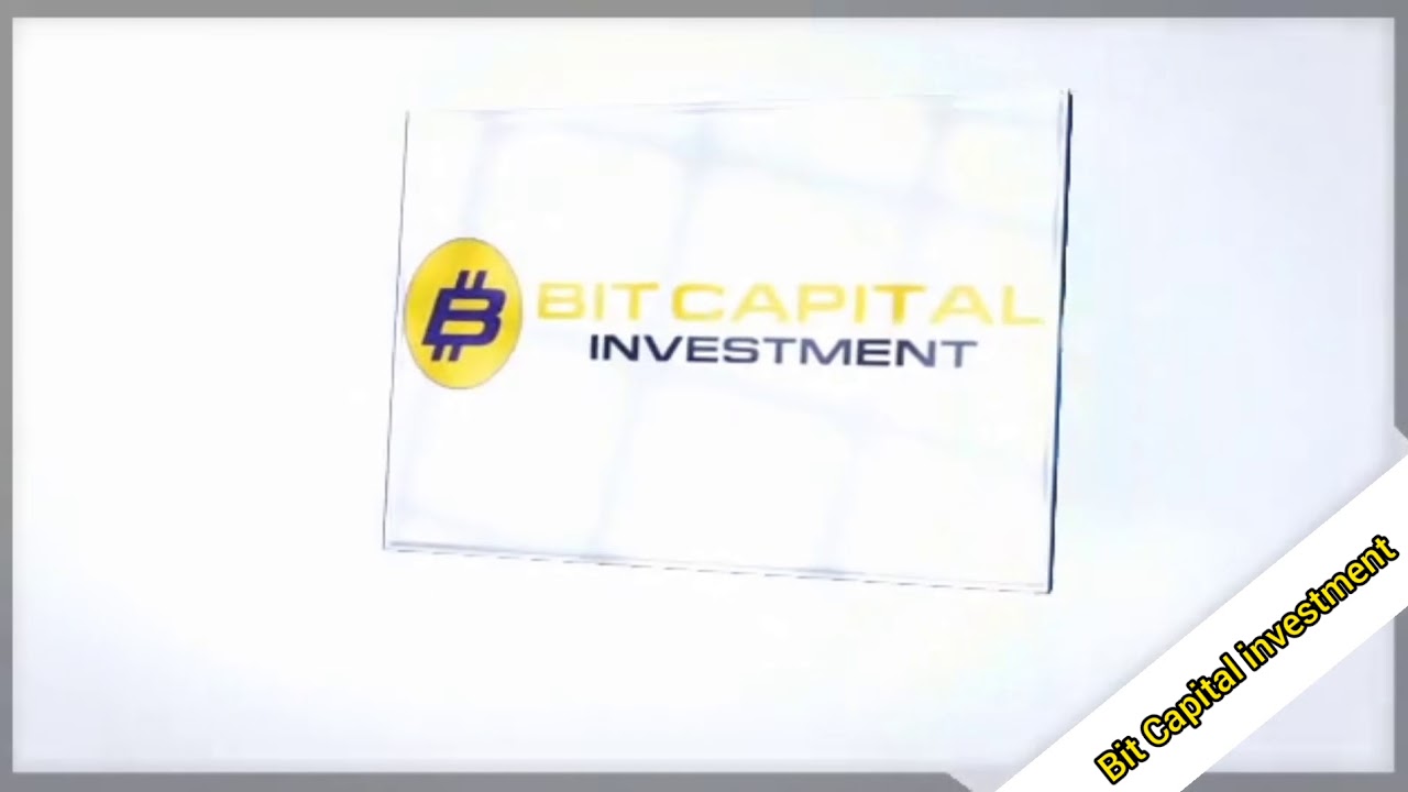 Bit capital investment - YouTube