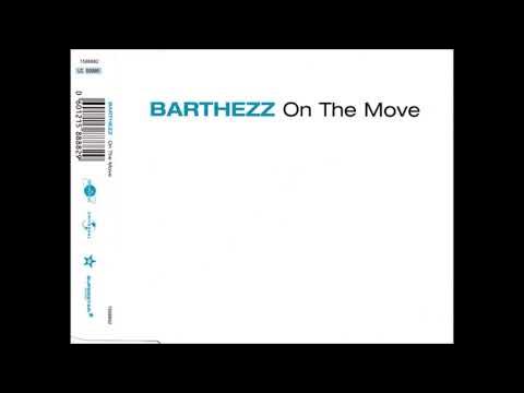 Barthezz – On The Move (Original Mix) - YouTube