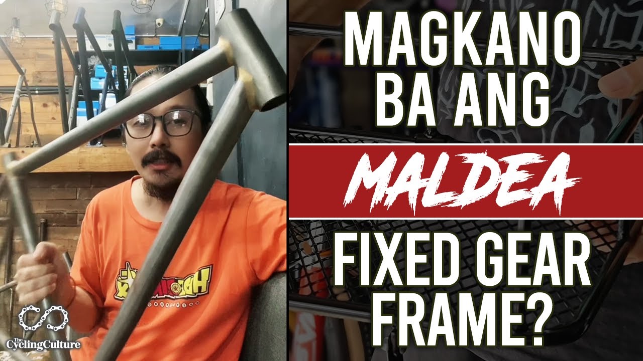 MAGKANO BA ANG AVE MALDEA FIXED GEAR FRAME? - YouTube