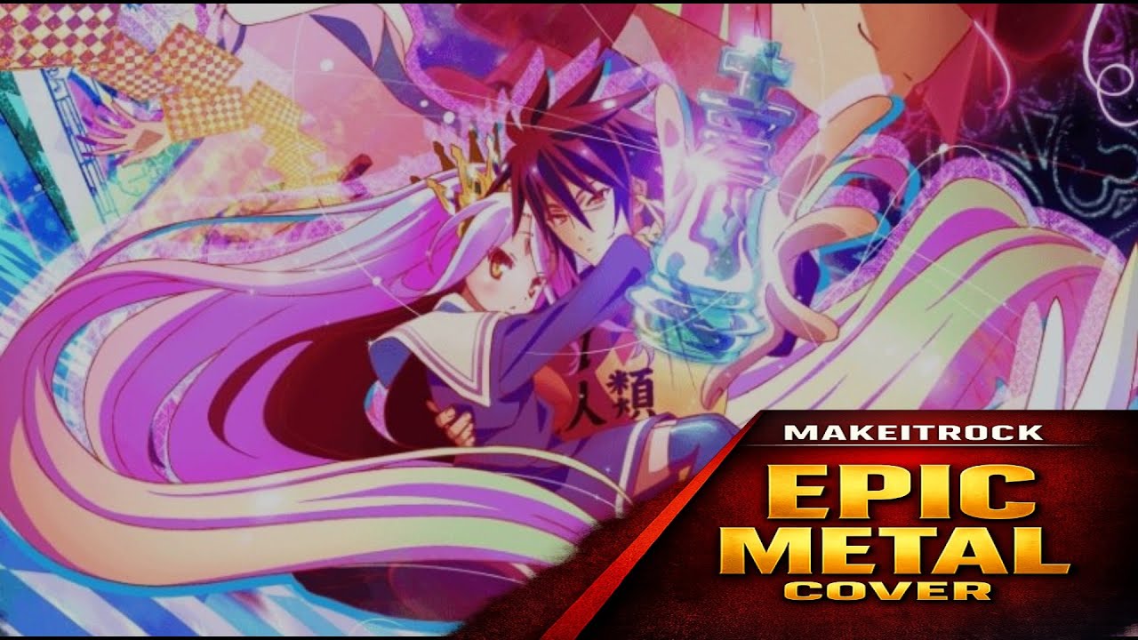 No Game No Life - This Game - Metal Cover by MakeItRock - YouTube