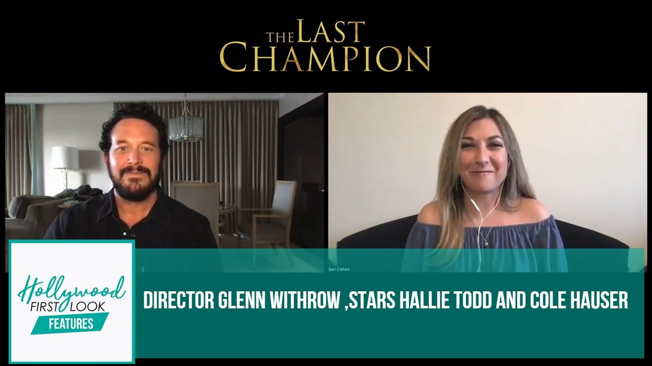 THE LAST CHAMPION (2020) | Director GLENN WITHROW, stars HALLIE TODD ...