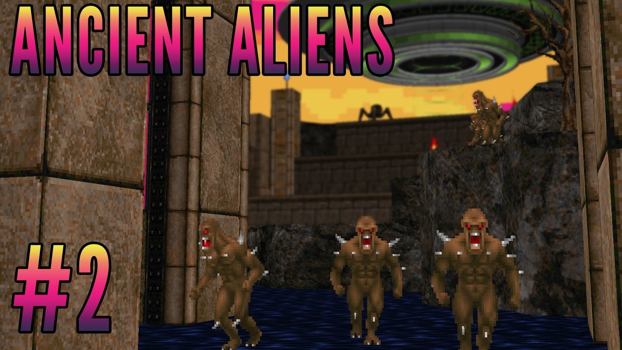 Doom: Ancient Aliens (Ultra-Violence) - PART 2 - YouTube