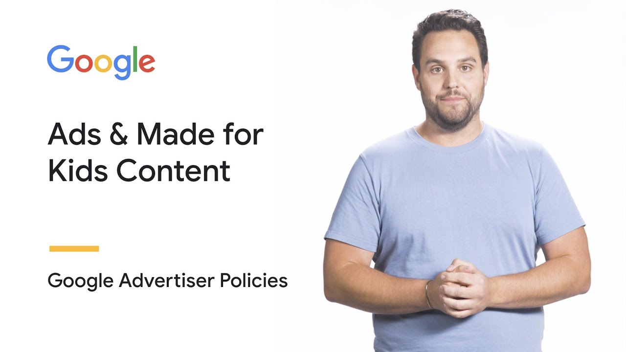 Ads & Made for Kids Content | Google Advertiser Policies - YouTube
