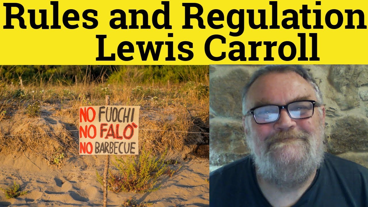 🔵 Rules And Regulations Poem by Lewis Carroll - Summary Analysis Rules ...