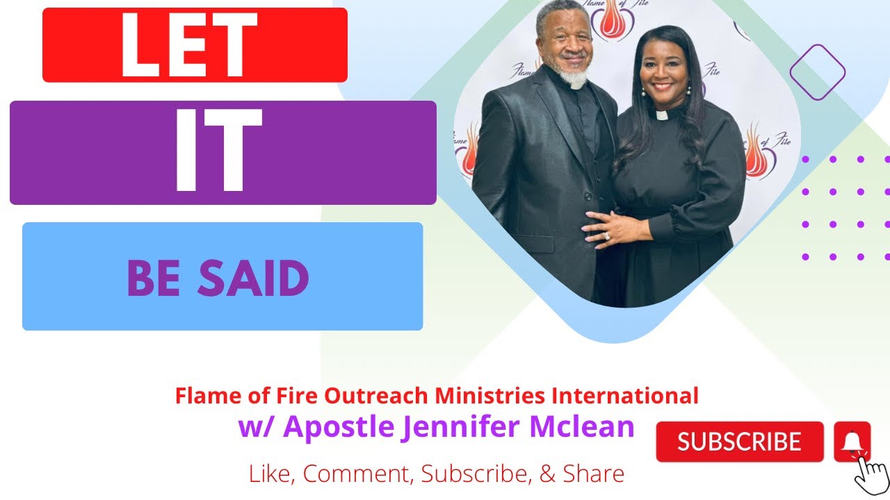 Let it be Said | Apostle Jennifer McLean - YouTube