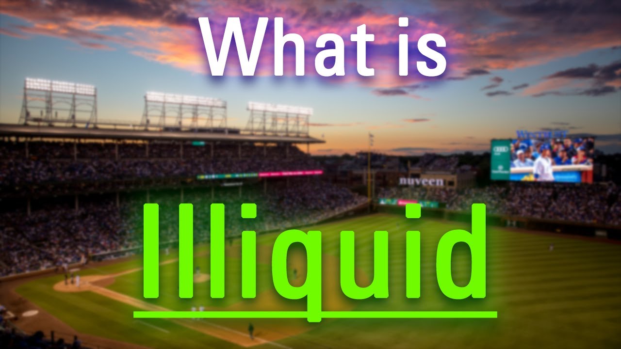 How to Say Illiquid in English? | What is Illiquid? | How Does Illiquid ...