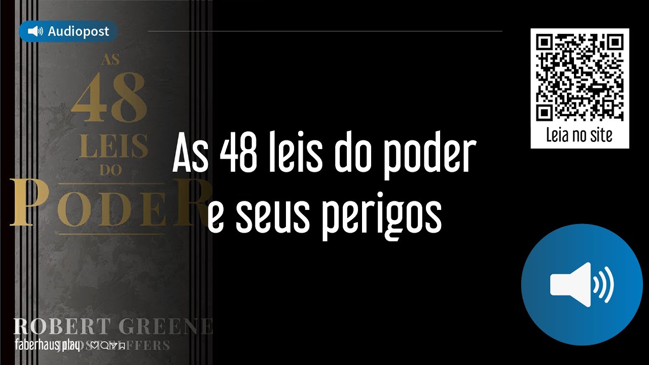 As 48 leis do poder e seus perigos (audiopost) - YouTube