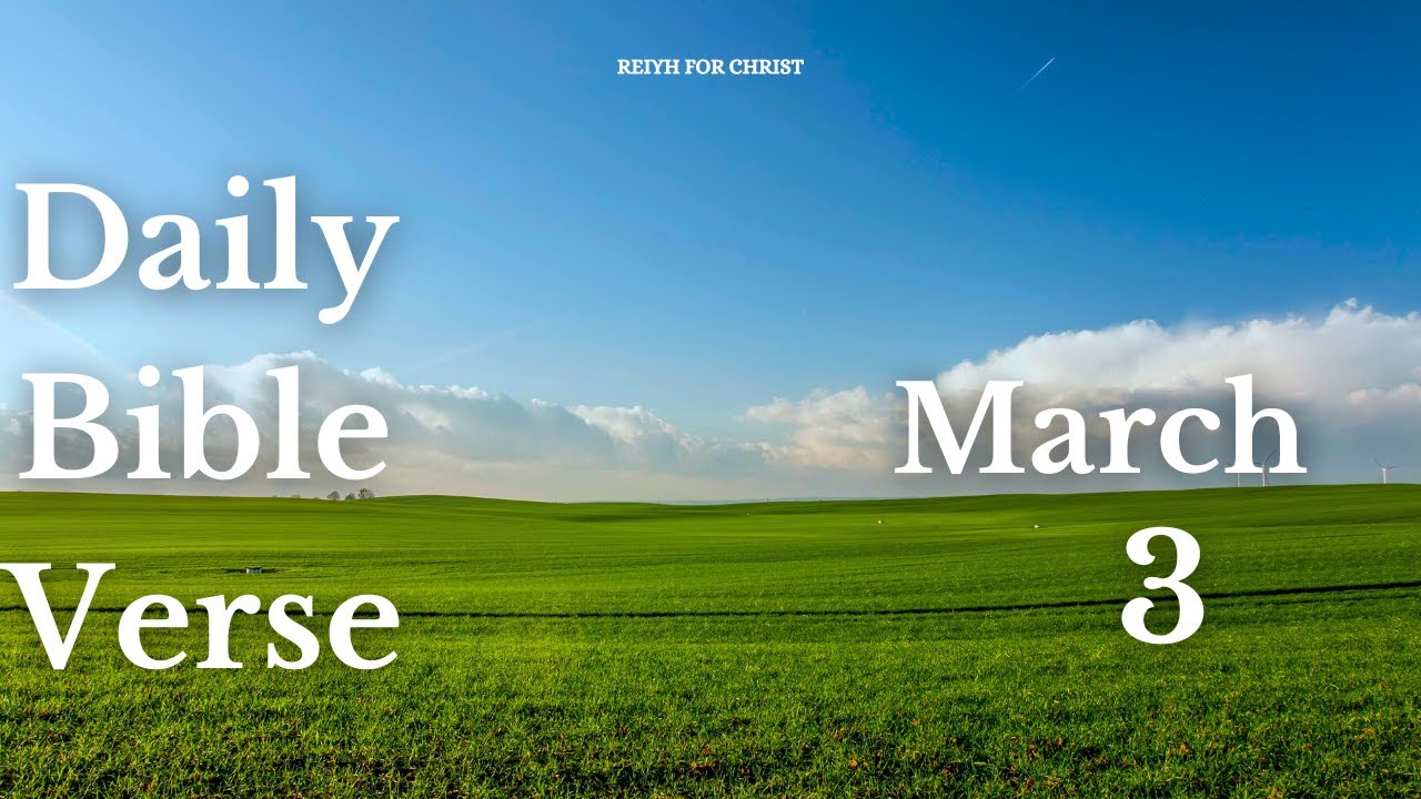Daily Bible Verse | March 3 | Reiyh For Christ - YouTube