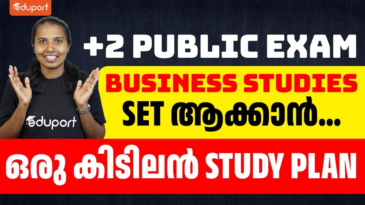 Plus Two Business Studies | Public Exam | Ultimate Study Plan | Eduport ...